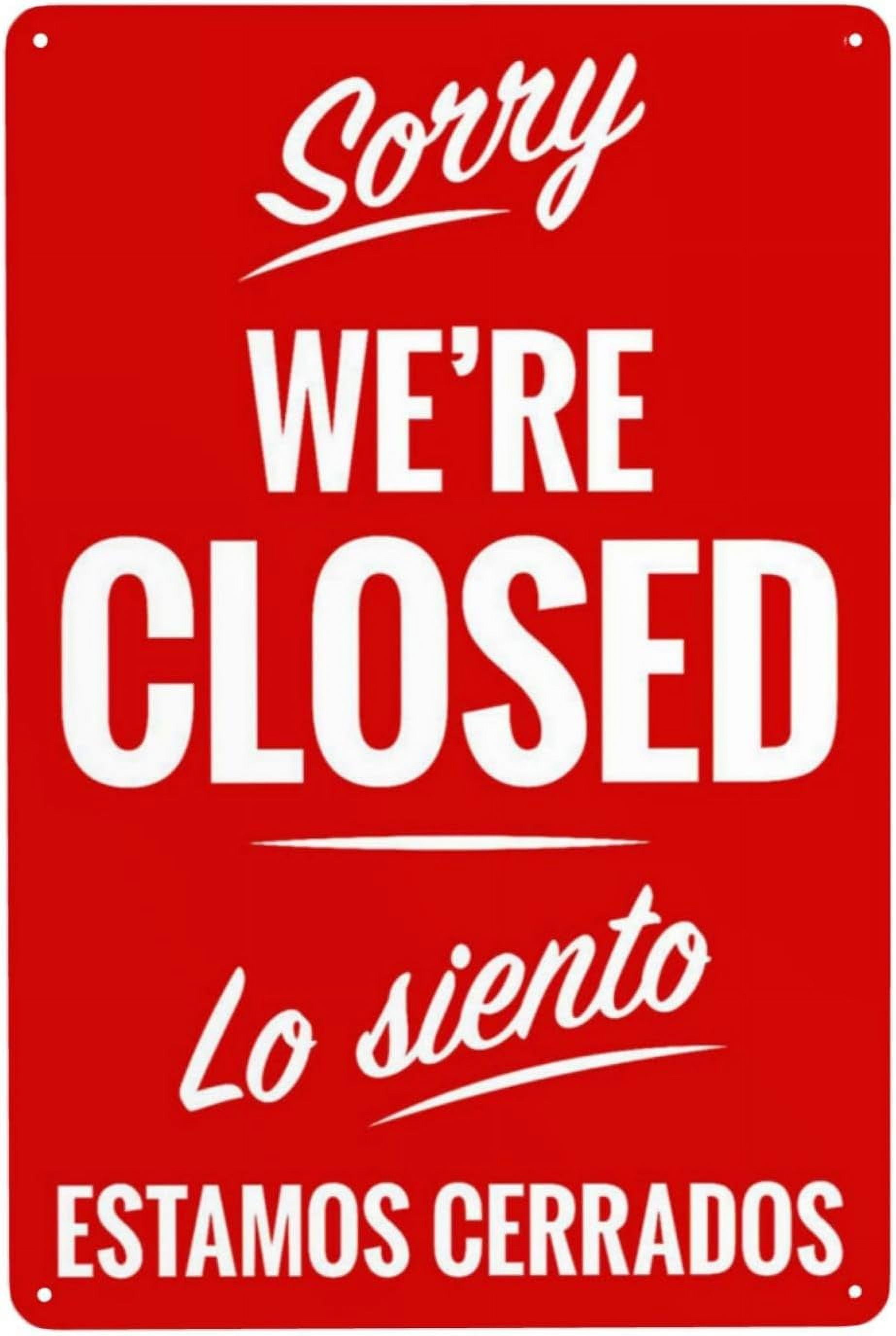 Sorry We'Re Closed Bilingual Sign Door Signs Warning Sign Retro Metal ...