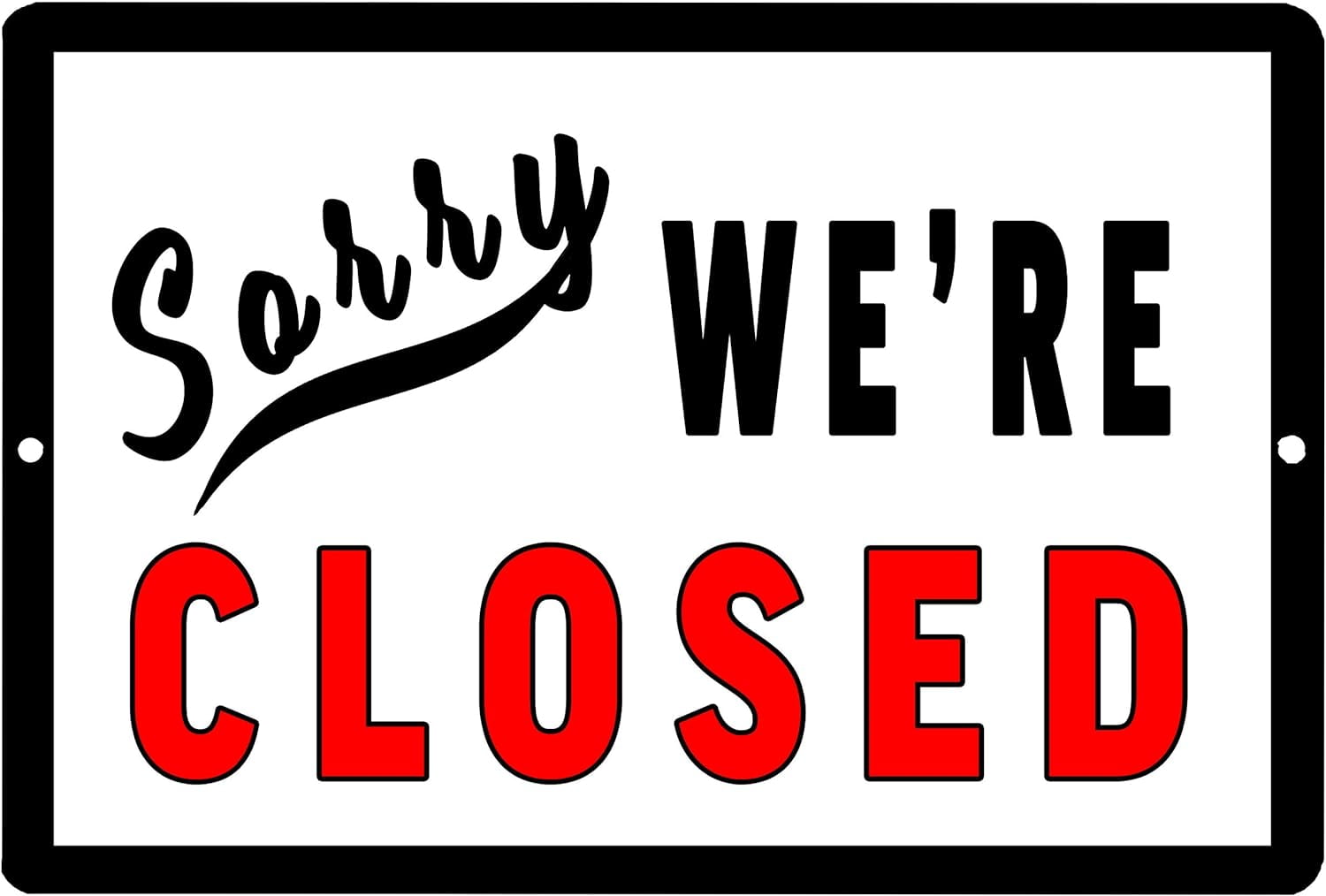 Sorry We're Closed Metal Tin Sign Business Retail Store Home Large ...