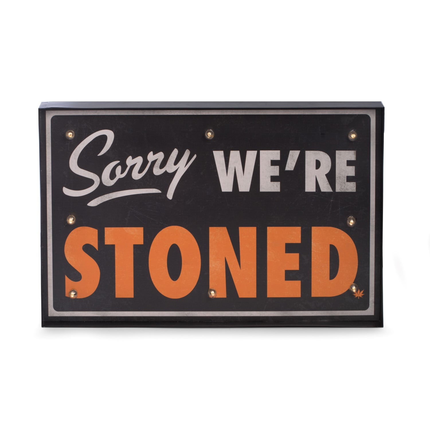 "Sorry We're Stoned" Metal Sign, LED Lighted, Wall Mountable. - Walmart.com