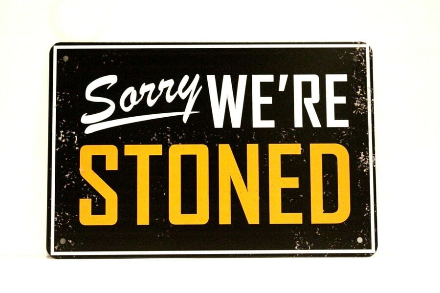 Sorry We're Stoned aluminum Metal Sign Poster Funny Bar Pub Store ...