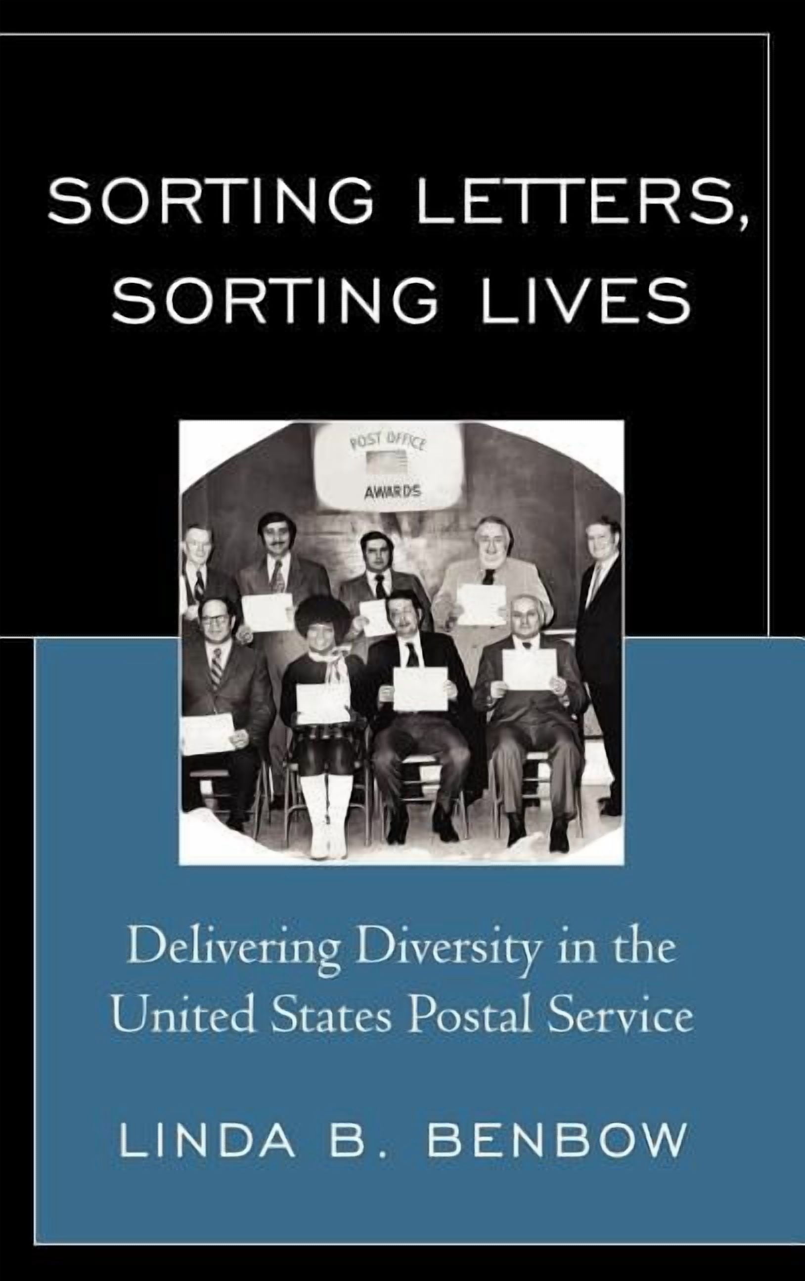 Sorting Letters, Sorting Lives: Delivering Diversity in the United ...