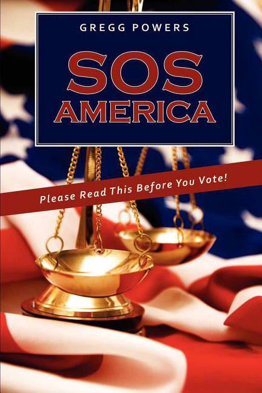 Sos America : Please Read This Before You Vote! - Walmart.com