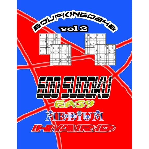 Soufkingdz46 600 Sudoku Puzzles Ebooks Easy Medium Hard: Collection of ...