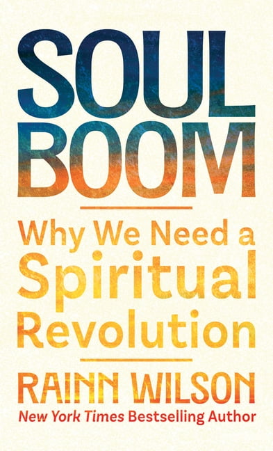 Soul Boom: Why We Need a Spiritual Revolution, (Hardcover) - Walmart.com