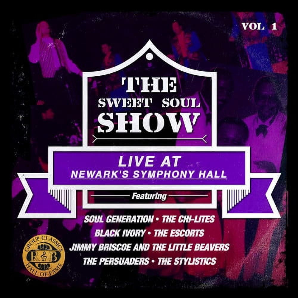 Soul Generation / Chi-Lites - Sweet Soul Show: Live at Newark's ...