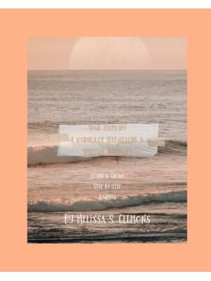 Soul Harmony : A Journey of Self Healing and Spiritual Discovery: Learn ...