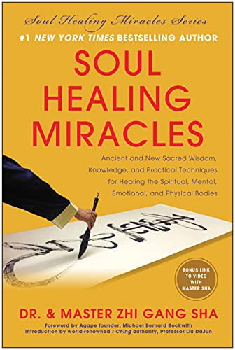 Pre-Owned Soul Healing Miracles : Ancient and New Sacred Wisdom ...