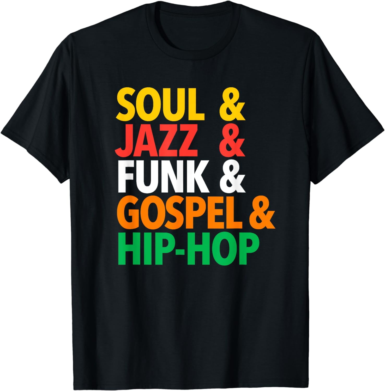 Soul, Jazz, Funk, Gospel & Hip Hop - Musical Styles Words T-Shirt ...