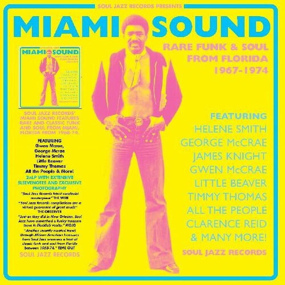 Soul Jazz Records Presents - Miami Sound Rare Funk & Soul From Miami ...