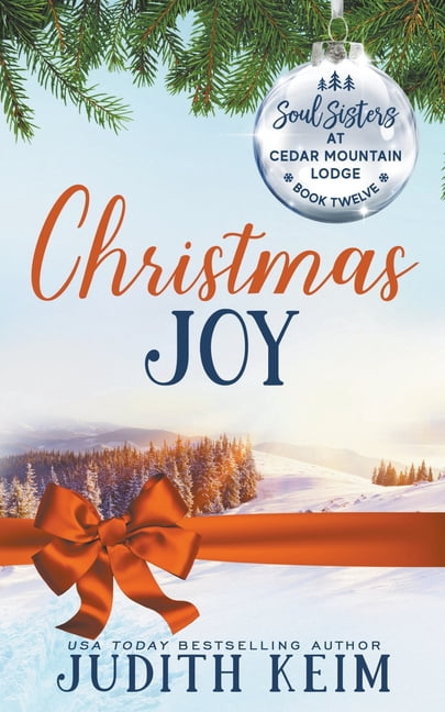 Soul Sisters at Cedar Mountain Lodge Christmas Joy, Book 12, (Paperback ...