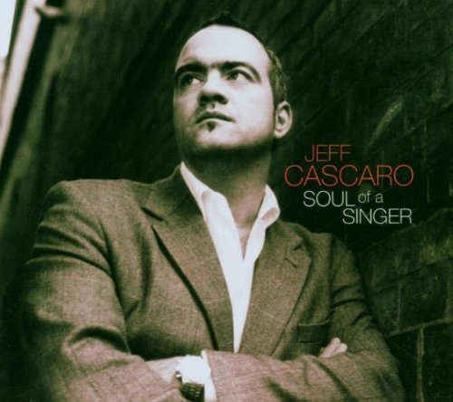 Jeff Cascaro Soul of a Singer (CD) - Walmart.com