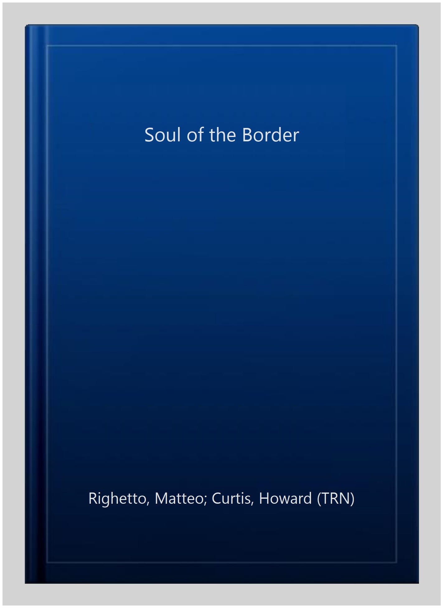 Soul of the Border - Walmart.com