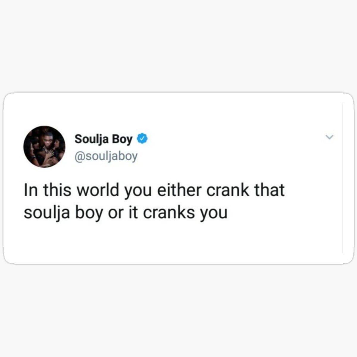 Soulja Boy Tweet Sticker. Gift For You - Decorate Laptops, Water ...