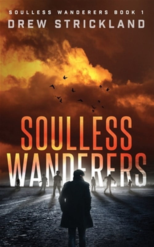 Pre-Owned Soulless Wanderers: Soulless Wanderers: Soulless Wanderers ...