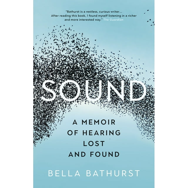 Sound: A Memoir of Hearing Lost and Found (Paperback) - Walmart.com
