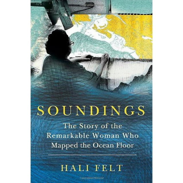 Pre-Owned Soundings: The Story of the Remarkable Woman Who Mapped the ...