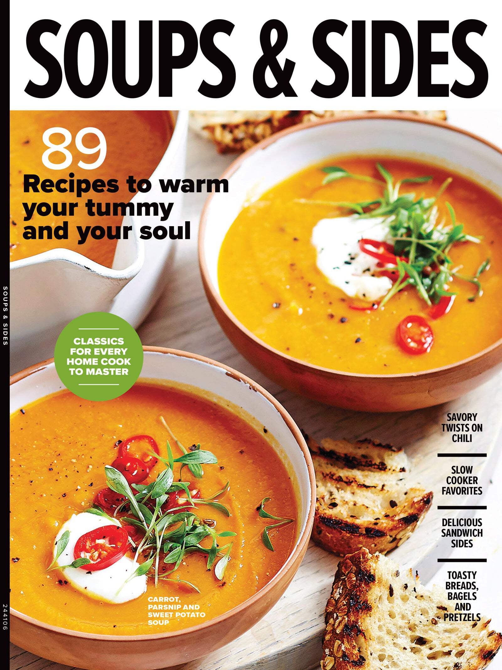Soups Sides - 89 Recipes To Warm Your Tummy Soul, Classics For Every Home Cook To Master, Savory ...