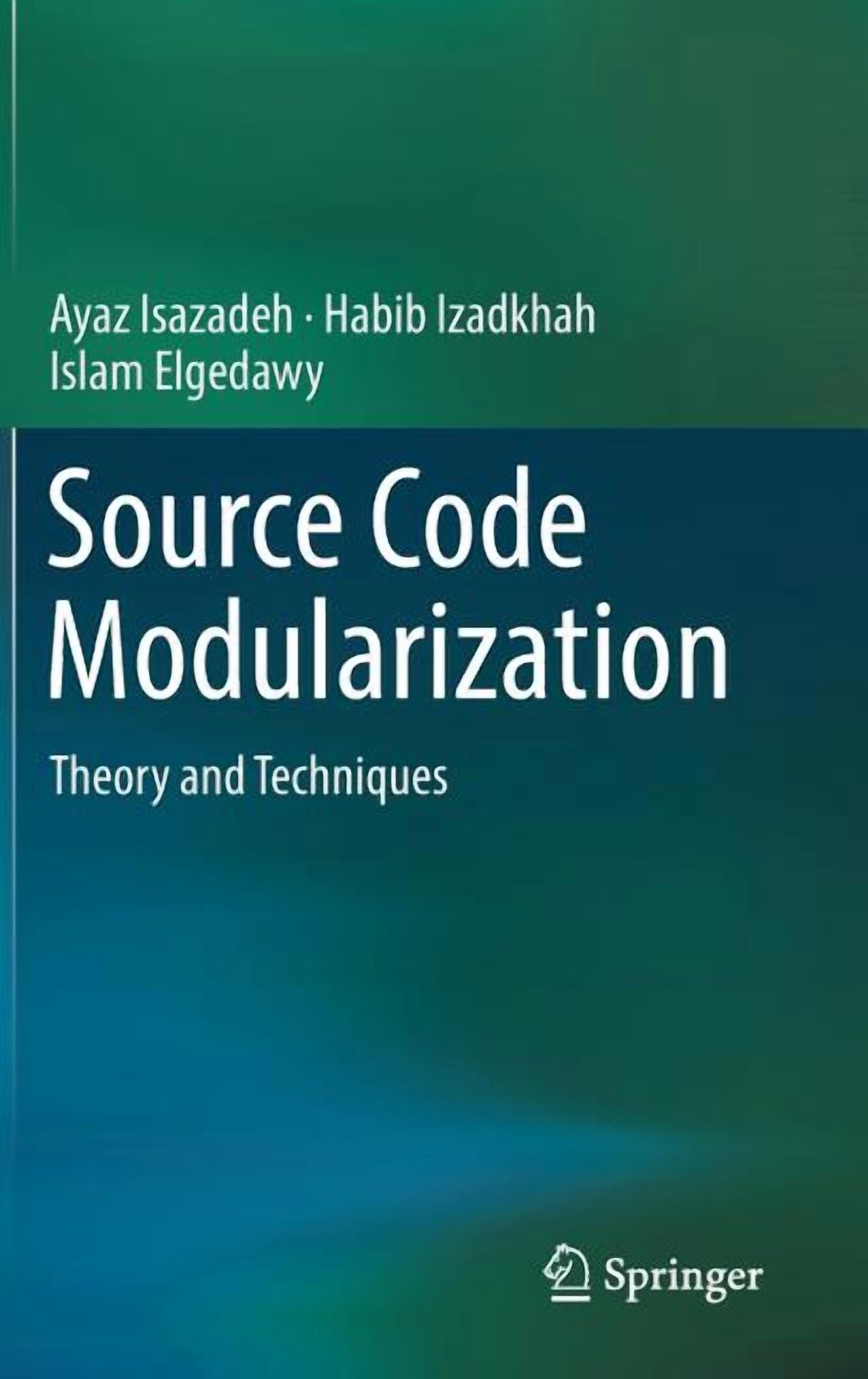 Source Code Modularization: Theory and Techniques, (Hardcover ...