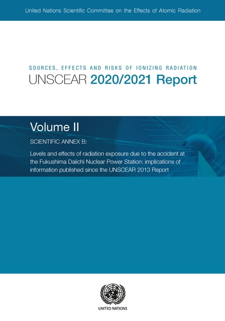 Sources, Effects and Risks of Ionizing Radiation, United Nations Scientific Committee on the ...