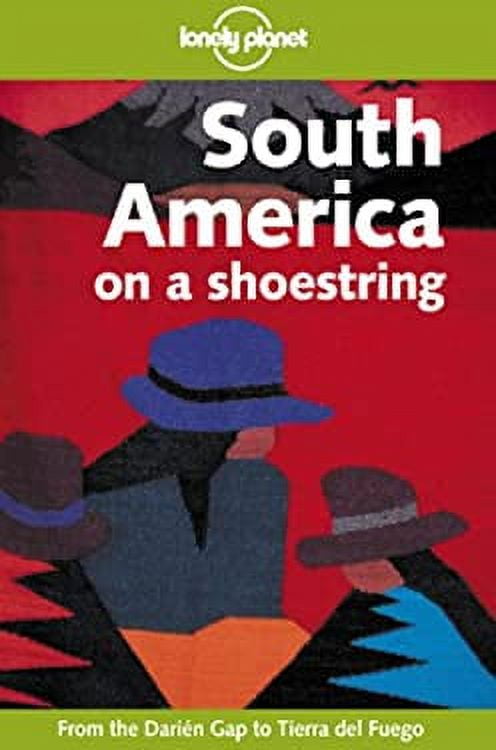 Pre-Owned South America on a Shoestring (Paperback) 9780864426567 ...