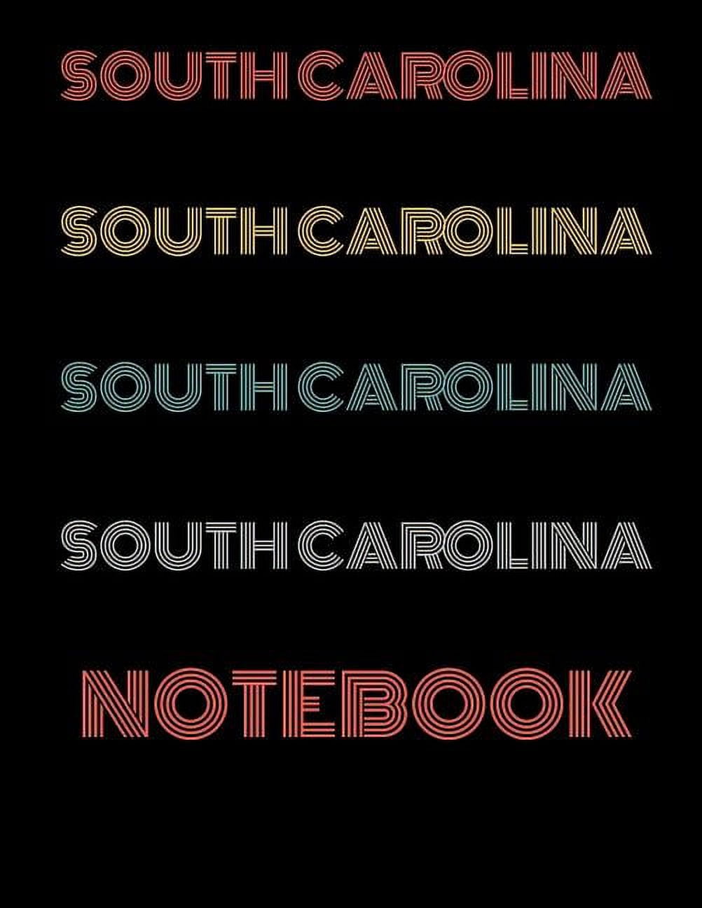 South Carolina Notebook: Blank Line Notebook (8.5 X 11 - 110 Blank ...
