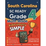 South Carolina SC READY Grade 4 Math Made Ridiculously Simple: A ...