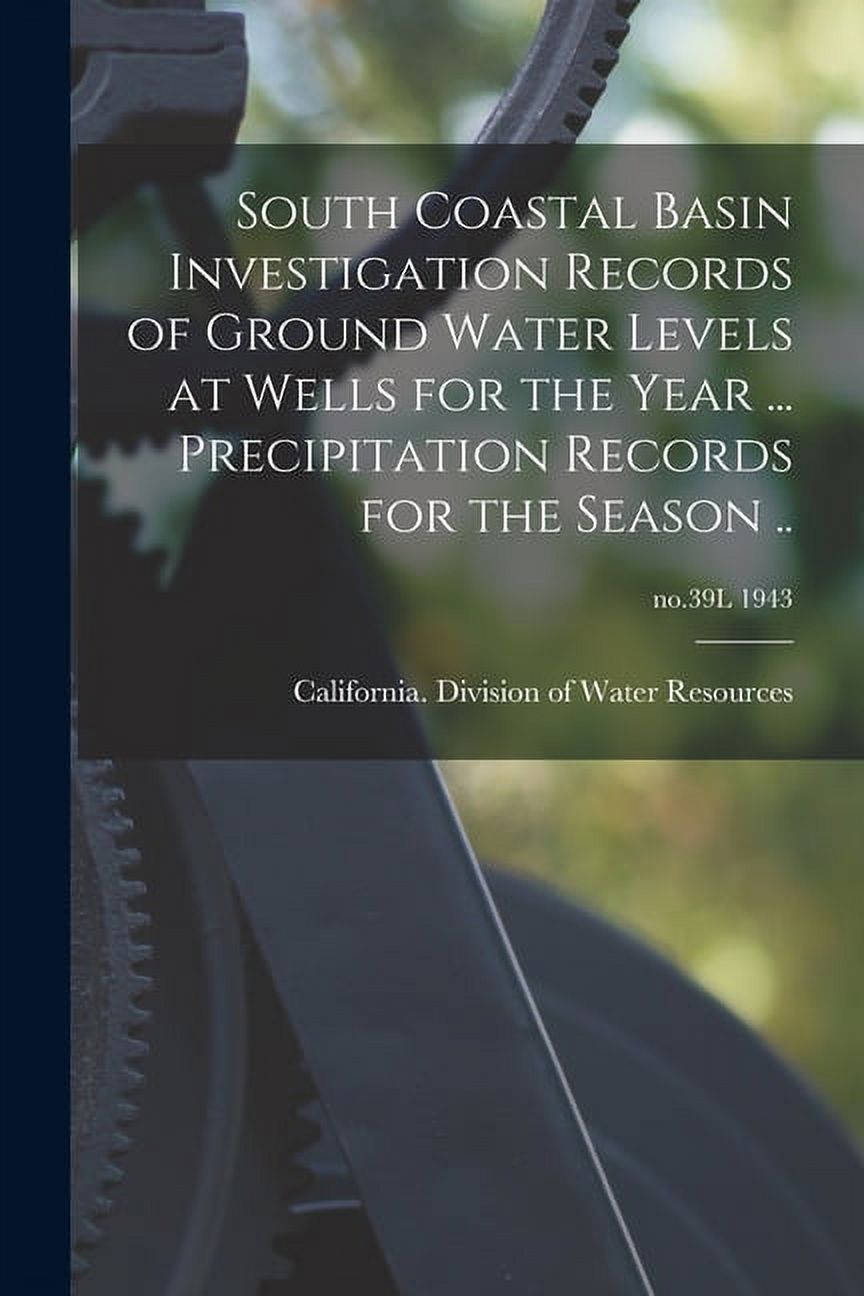 South Coastal Basin Investigation Records of Ground Water Levels at ...
