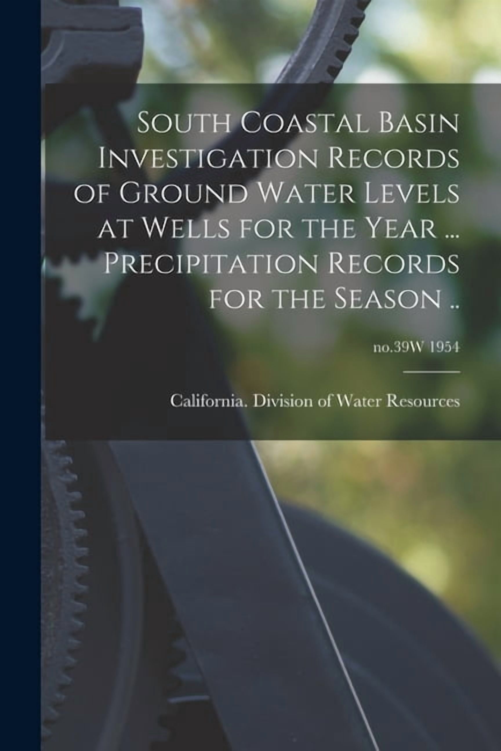 South Coastal Basin Investigation Records of Ground Water Levels at ...
