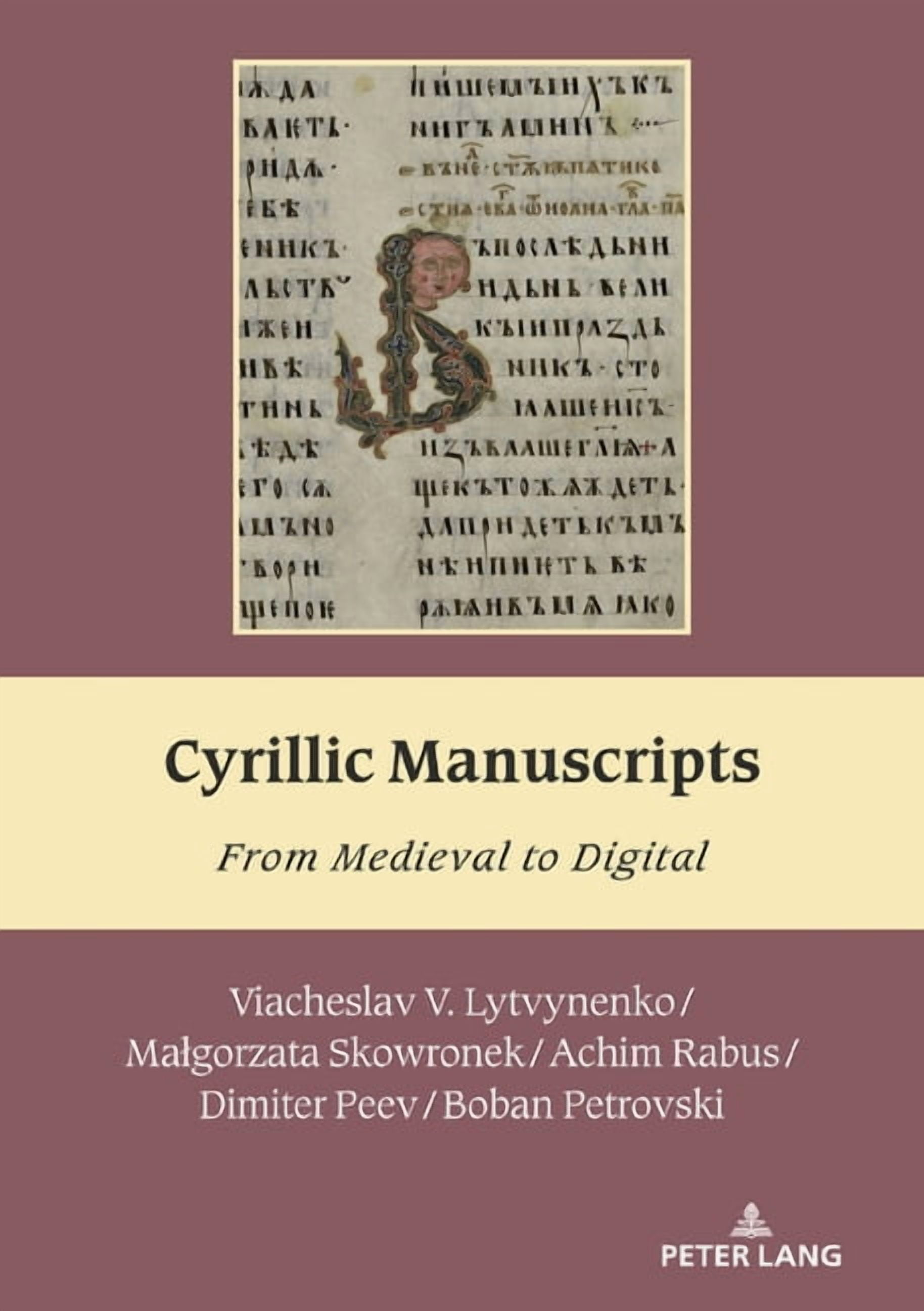 South-East European History Cyrillic Manuscripts: From Medieval to ...