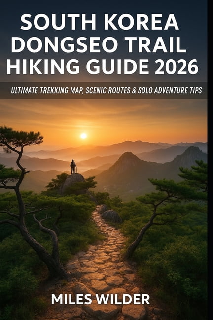 Trailblazers South Korea Dongseo Trail Hiking Guide 2026: Ultimate ...