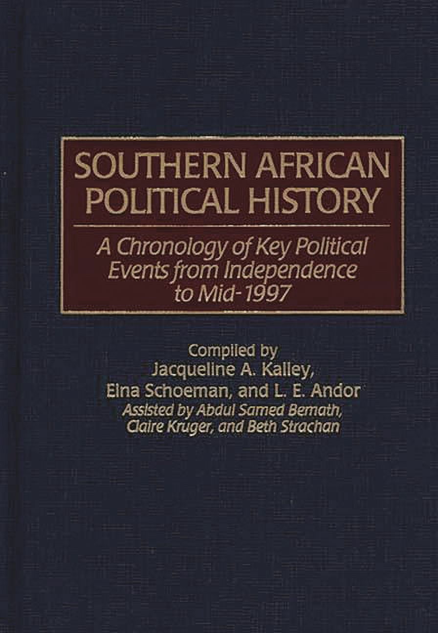 Southern African Political History: A Chronology of Key Political ...