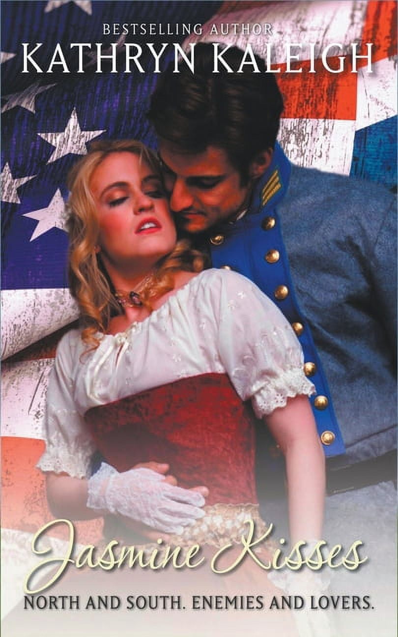 Southern Belle Civil War Jasmine Kisses, Book 10, (Paperback) - Walmart.com