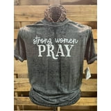 Southern Chics Apparel Strong Women Pray Canvas Girlie Bright T Shirt ...