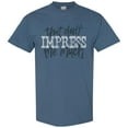 Southern Couture Dont Impress Me Much Soft T-Shirt - Walmart.com