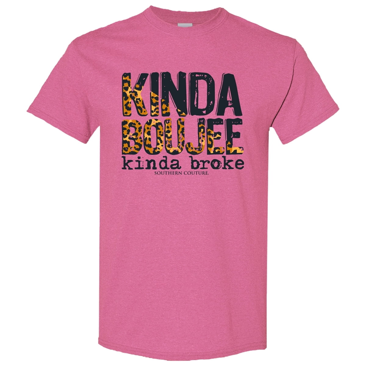 Southern Couture Soft Collection Kinda Boujee T-Shirt - Walmart.com