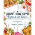 Southern Keto: Beyond the Basics : More of the Easy Comfort Food You ...