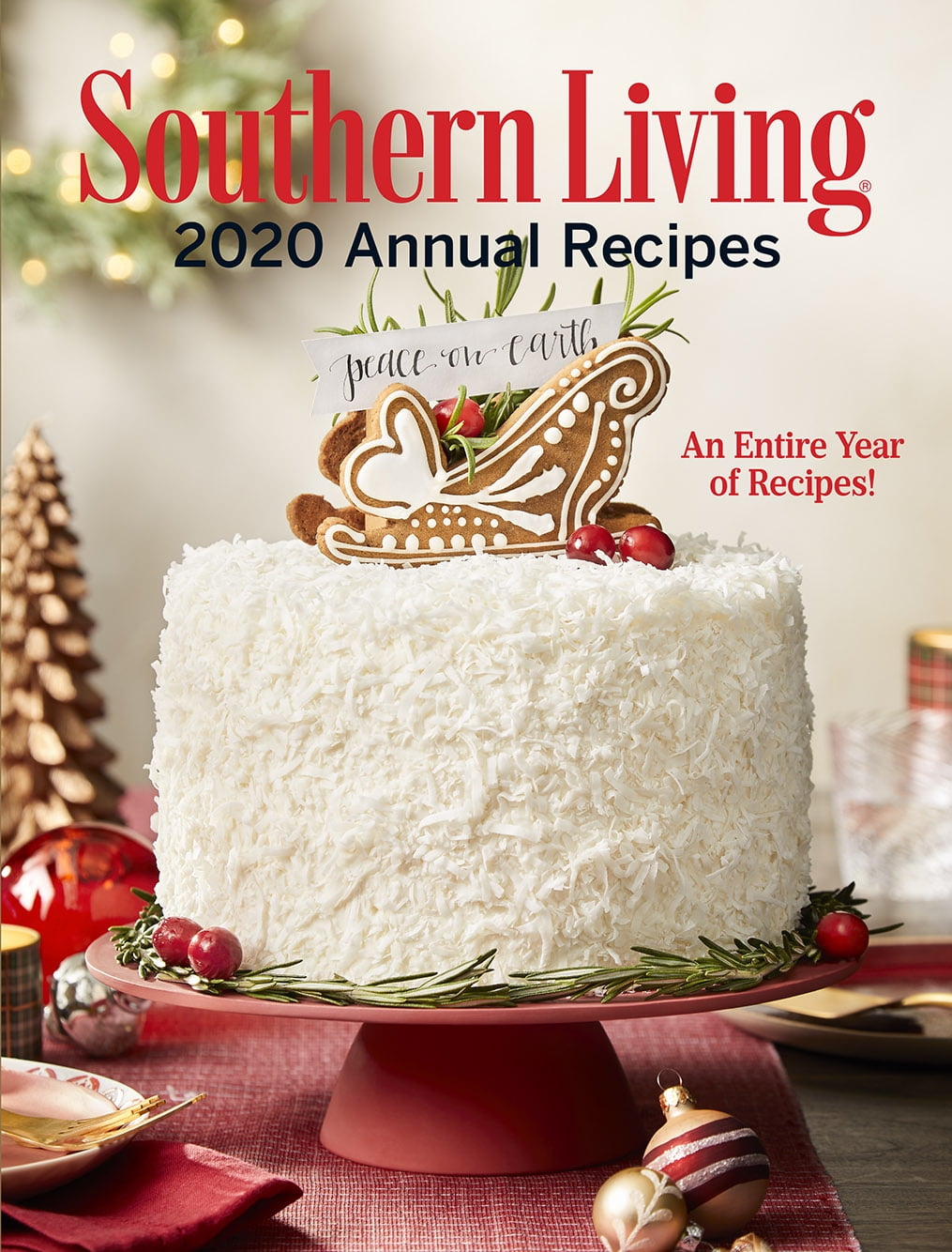 Southern Living 2020 Cookbook: Annual Recipes, An Entire Year of ...