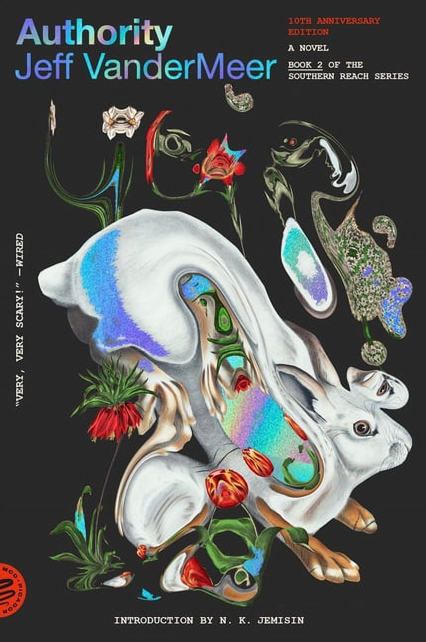 Jeff VanderMeer, Southern Reach Authority, Book 2, 10th Anniversary ...