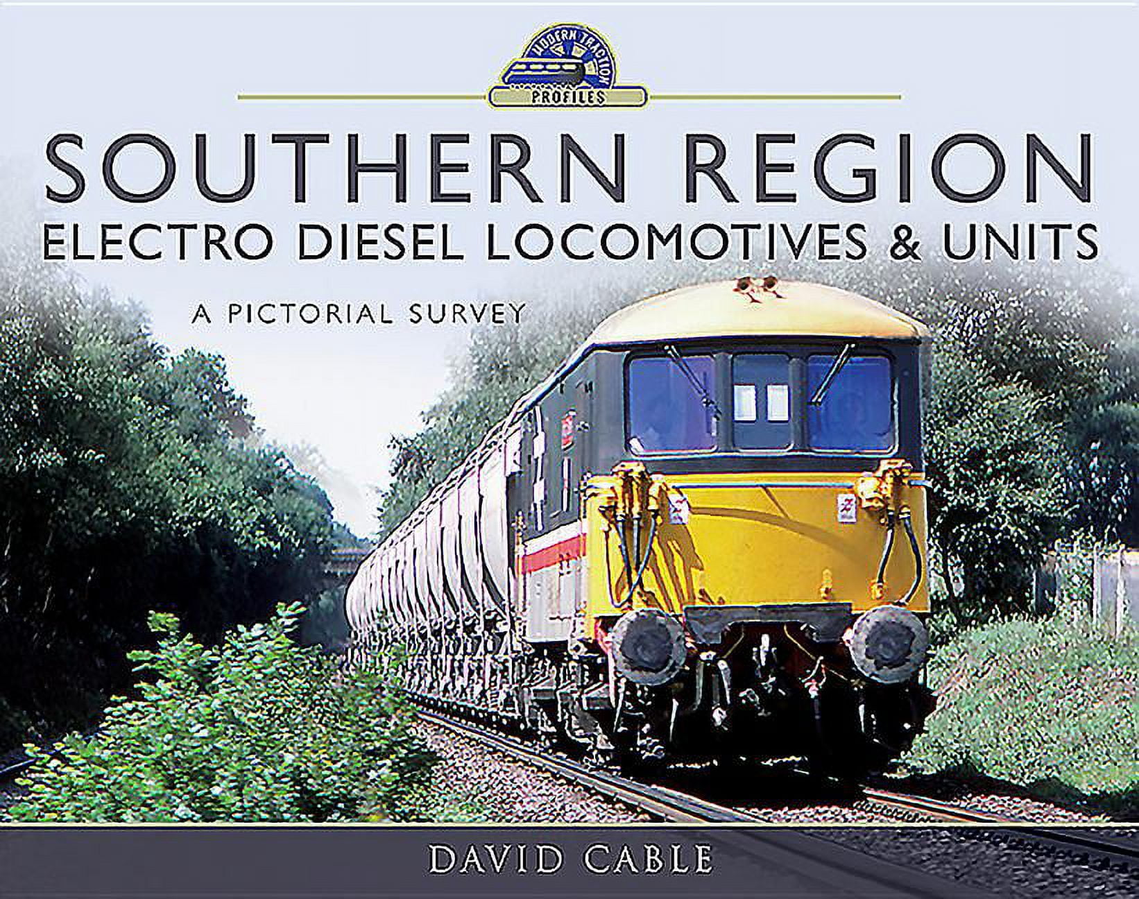 Modern Traction Profiles: Southern Region Electro Diesel Locomotives ...