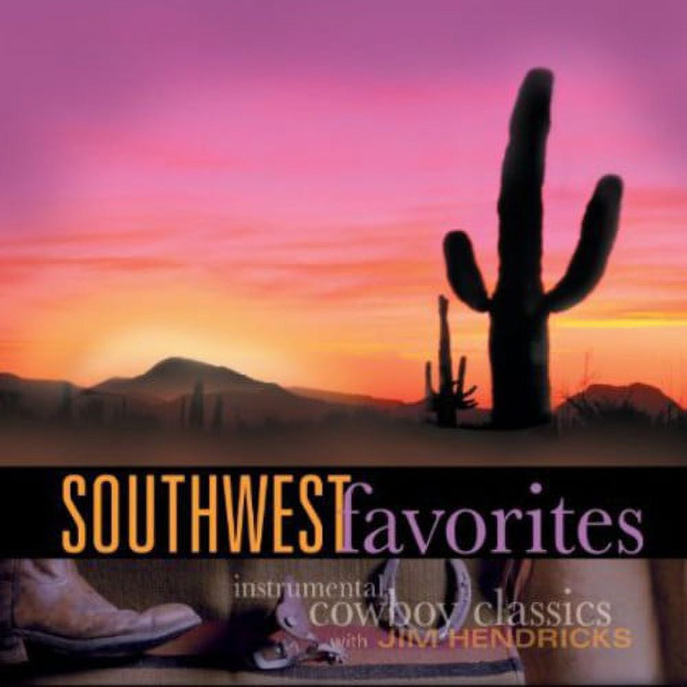 Southwest Favorites: Instrumental Cowboy Classics (CD) - Walmart.com