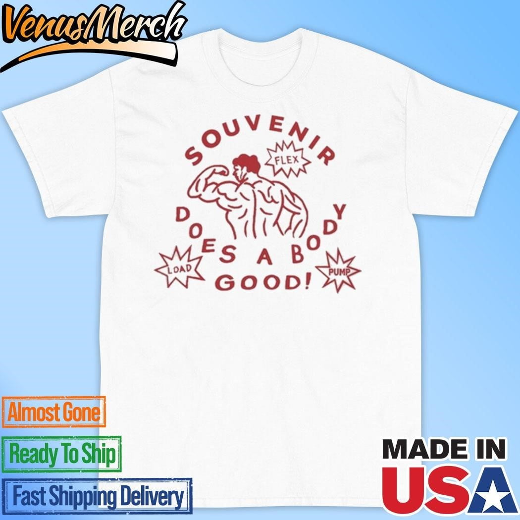 Souvenir Does A Body Good Shirt - Walmart.com