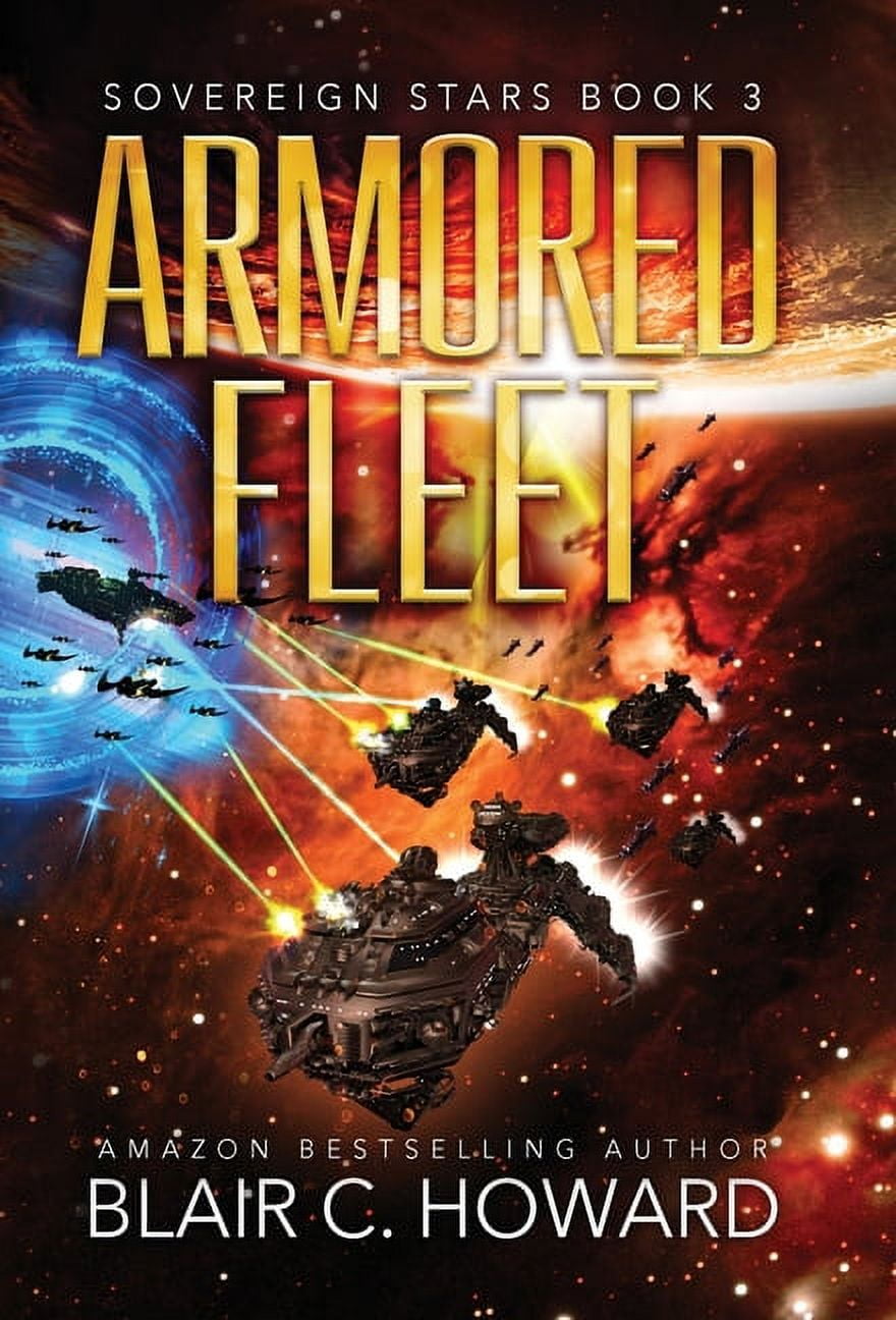 Sovereign Stars Armored Fleet, Book 3, (Hardcover) - Walmart.com