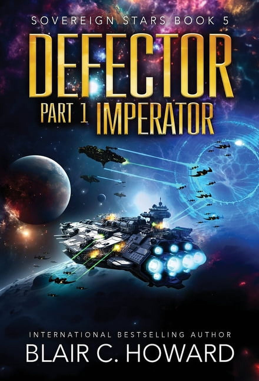 Sovereign Stars Defector: Part 1: Imperator, Book 5, (Hardcover ...