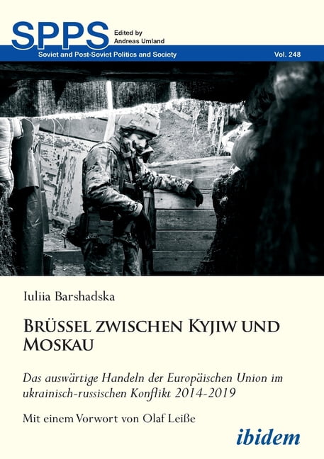 Soviet and Post-Soviet Politics and Soci Brüssel zwischen Kyjiw und ...