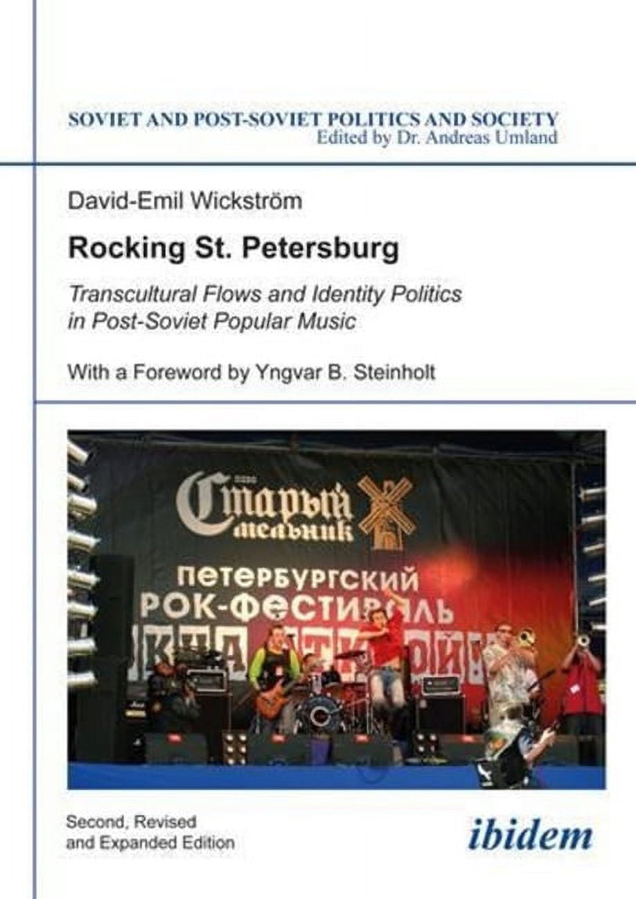 Soviet and Post-Soviet Politics and Soci Rocking St. Petersburg ...