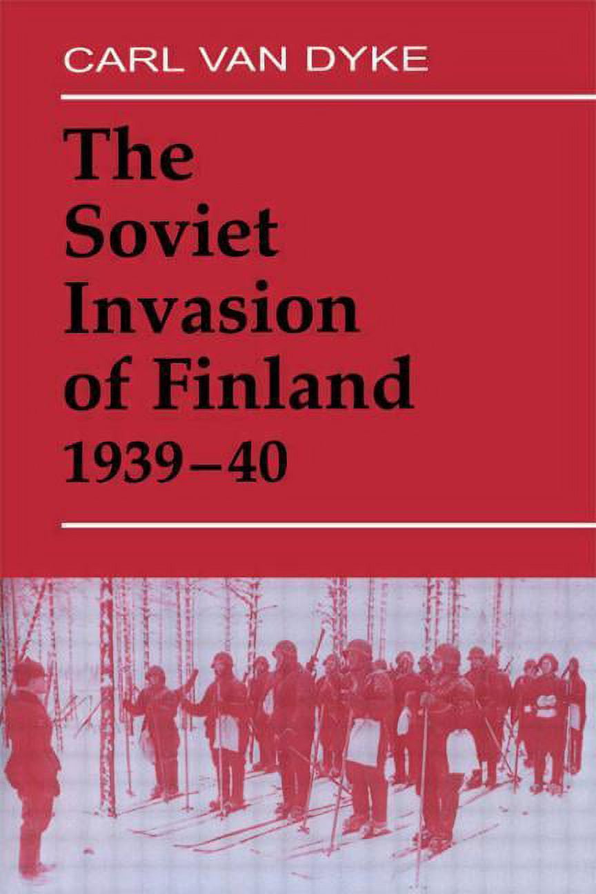 Soviet (Russian) Military Experience The Soviet Invasion of Finland ...