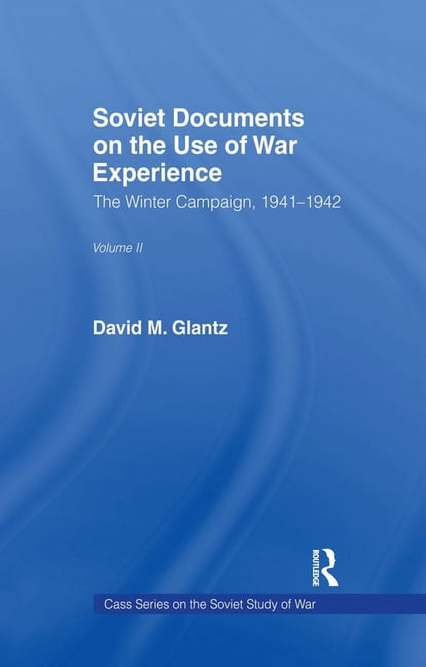 Soviet (Russian) Study of War Soviet Documents on the Use of War ...