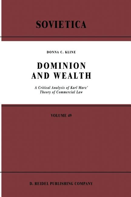 Sovietica Dominion and Wealth: A Critical Analysis of Karl Marx' Theory ...