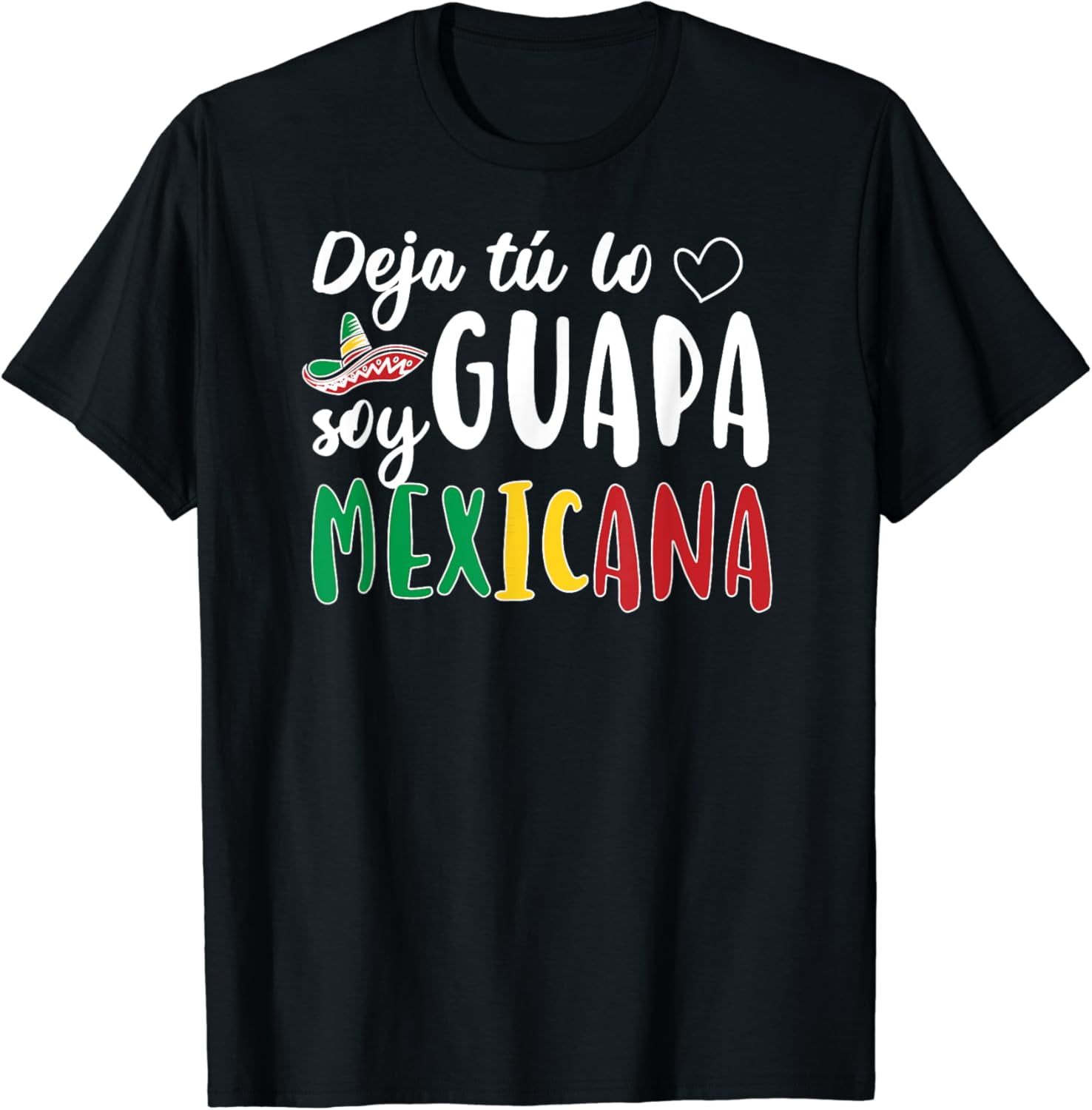 Soy Guapa Mexicana Latina Mexican Girl Mexico Woman T-Shirt - Walmart.com