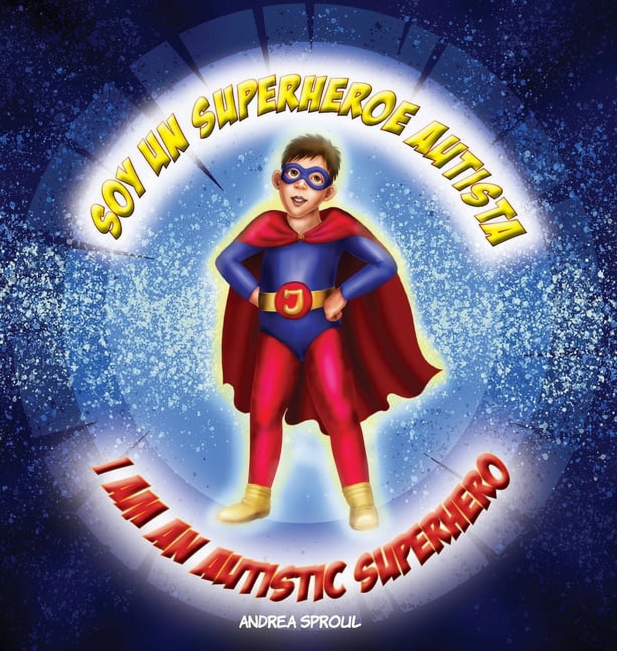 Soy un Superheroe Autista / I am an Autistic Superhero (Hardcover ...